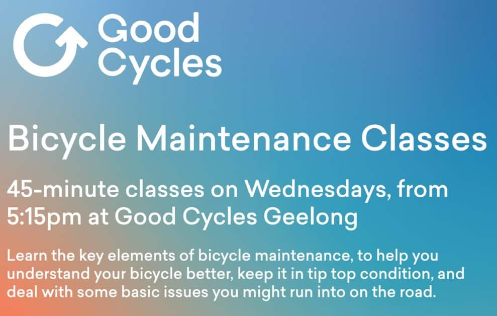 Good Cycles Bike Maintenance Classes - Geelong Sustainability
