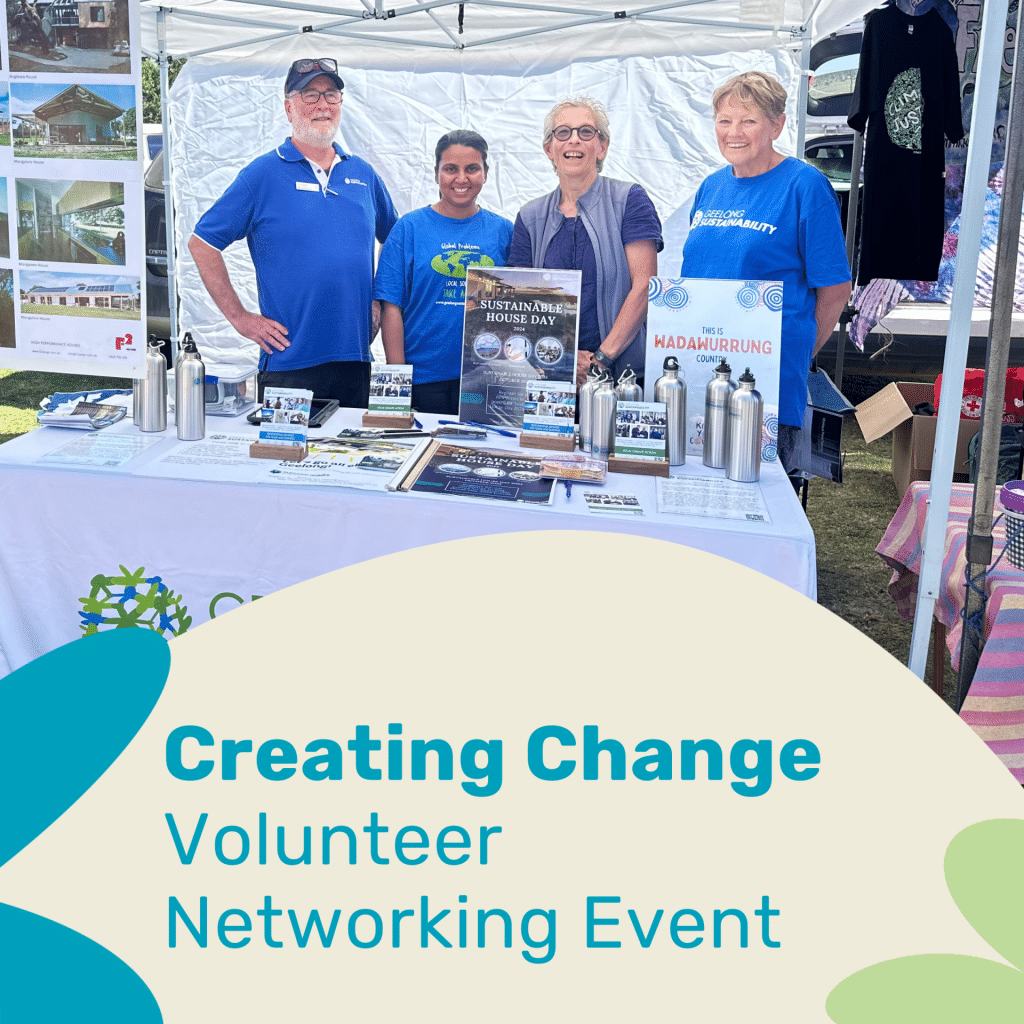 Creating Change Volunteer Event - Geelong Sustainability